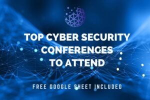Top Cyber Security Conferences in 2025 | GCS Network