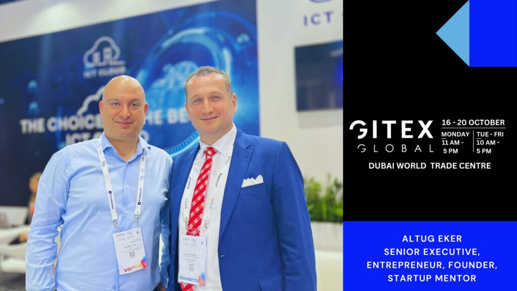 GITEX Global Dubai (+North Star) 2023 - Recap by Mehmet Uner | GCS Network